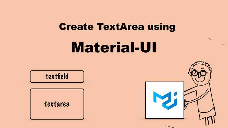How To Create TextArea In Material UI Bonsaiilabs